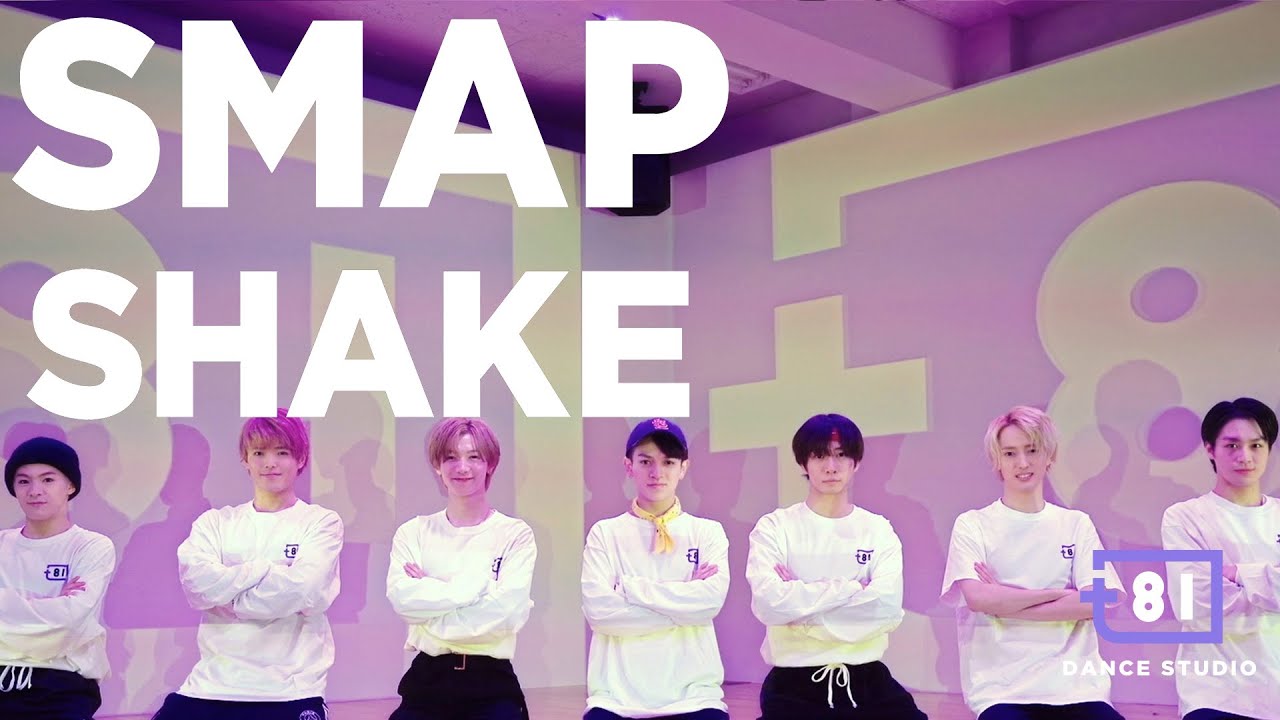 [+81 DANCE STUDIO] SMAP - SHAKE / Performed by Travis Japan - MASK9.COM